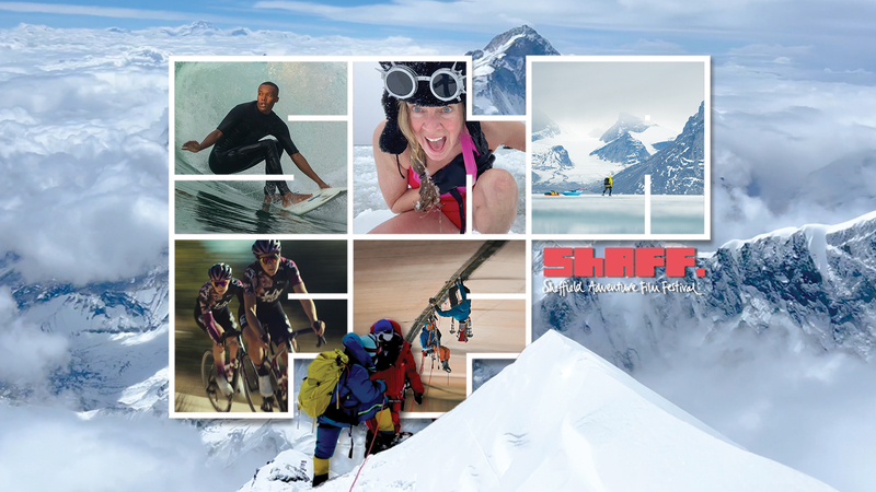 SHAFF – Sheffield Adventure Film Festival On Tour - Curzon Cinema & Arts